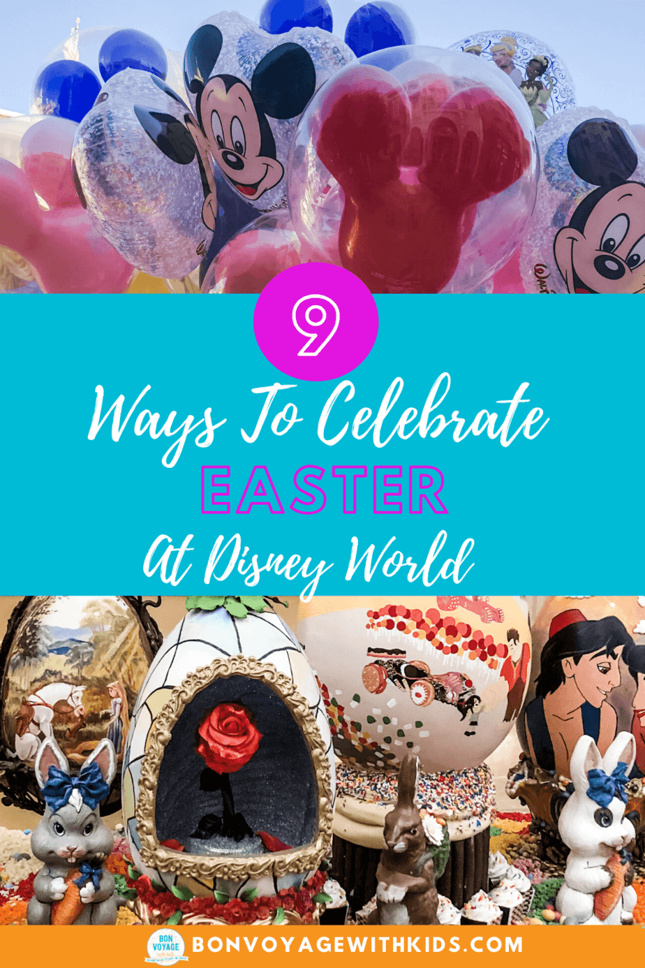 9 Ways To Celebrate Easter At Disney World - Bon Voyage With Kids | Top ...