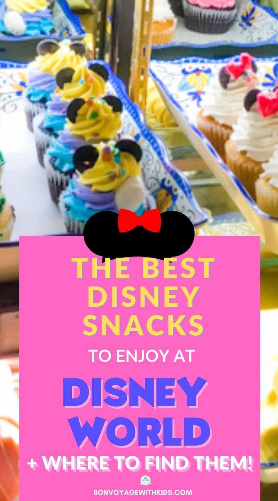 50+ Best Snacks in Disney World You Must Try (And How To Find Them ...