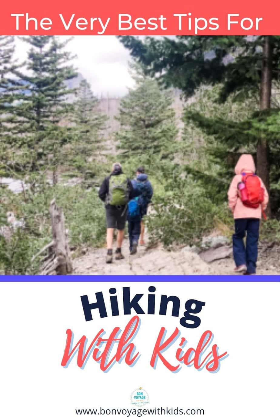 15 Best Tips for Hiking With Kids - Bon Voyage With Kids | Top Family ...