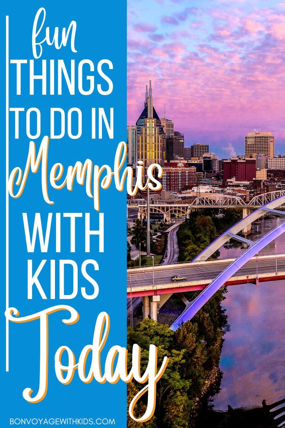 Top 15+ Kid-friendly Things to Do in Memphis - Bon Voyage With Kids ...