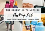 The Ultimate Toiletries Packing List - Essential Toiletries for Travel ...